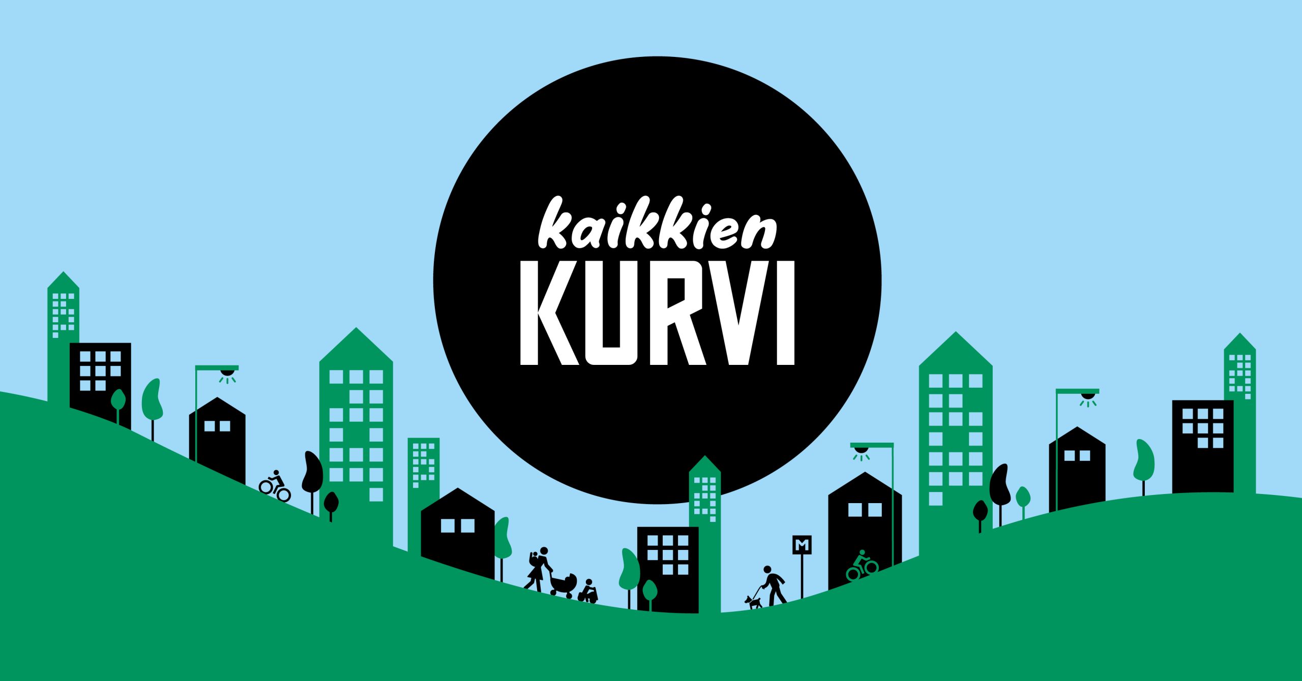 Kaikkien Kurvi - Kaikkien Kurvi - Helsingin kaupunki